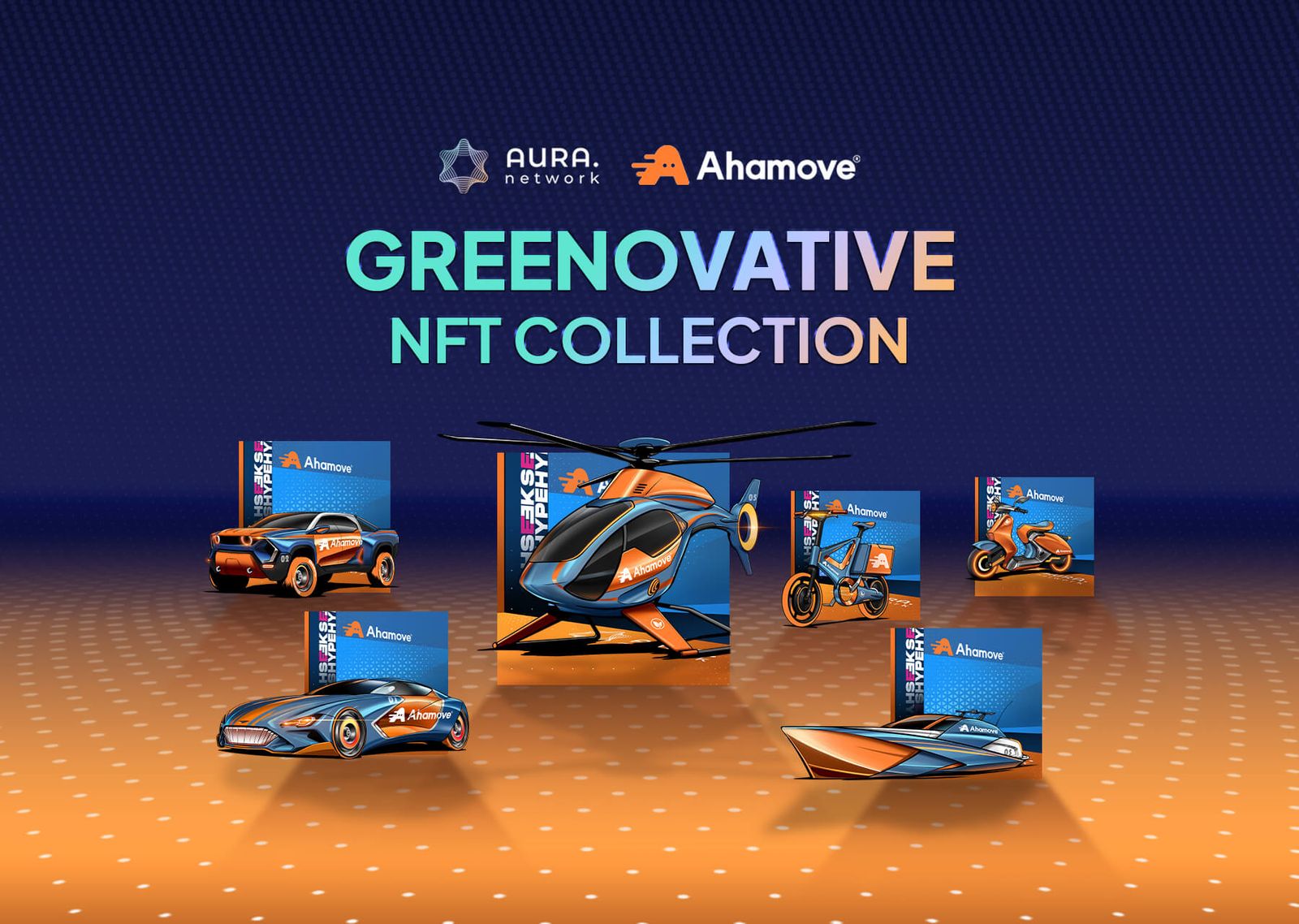Aura Network & Ahamove collaborate to launch an NFT collection